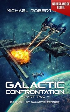 GALACTIC CONFRONTATION: PART TWO (NEDERLANDSE EDITIE) | Casa del Libro