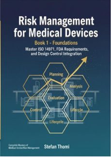 FOUNDATIONS OF RISK MANAGEMENT FOR MEDICAL DEVICES | Casa del Libro