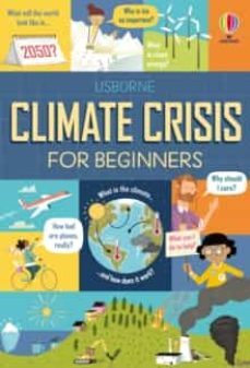CLIMATE CRISIS FOR BEGINNERS | | Casa del Libro