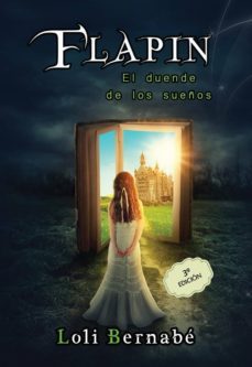 FLAPIN EL DUENDE DE LOS SUEÑOS | | ROMEO EDICIONES / FRANCISCO MIGUEL VEGA CASTELLANO | Casa del ...