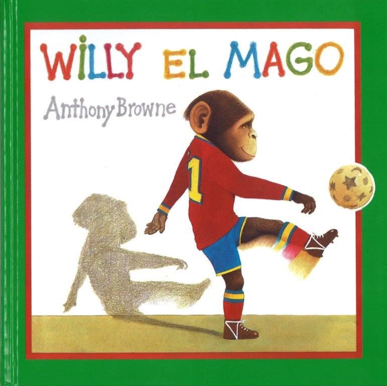 WILLY EL MAGO | ANTHONY BROWNE | Comprar libro 9789681650223