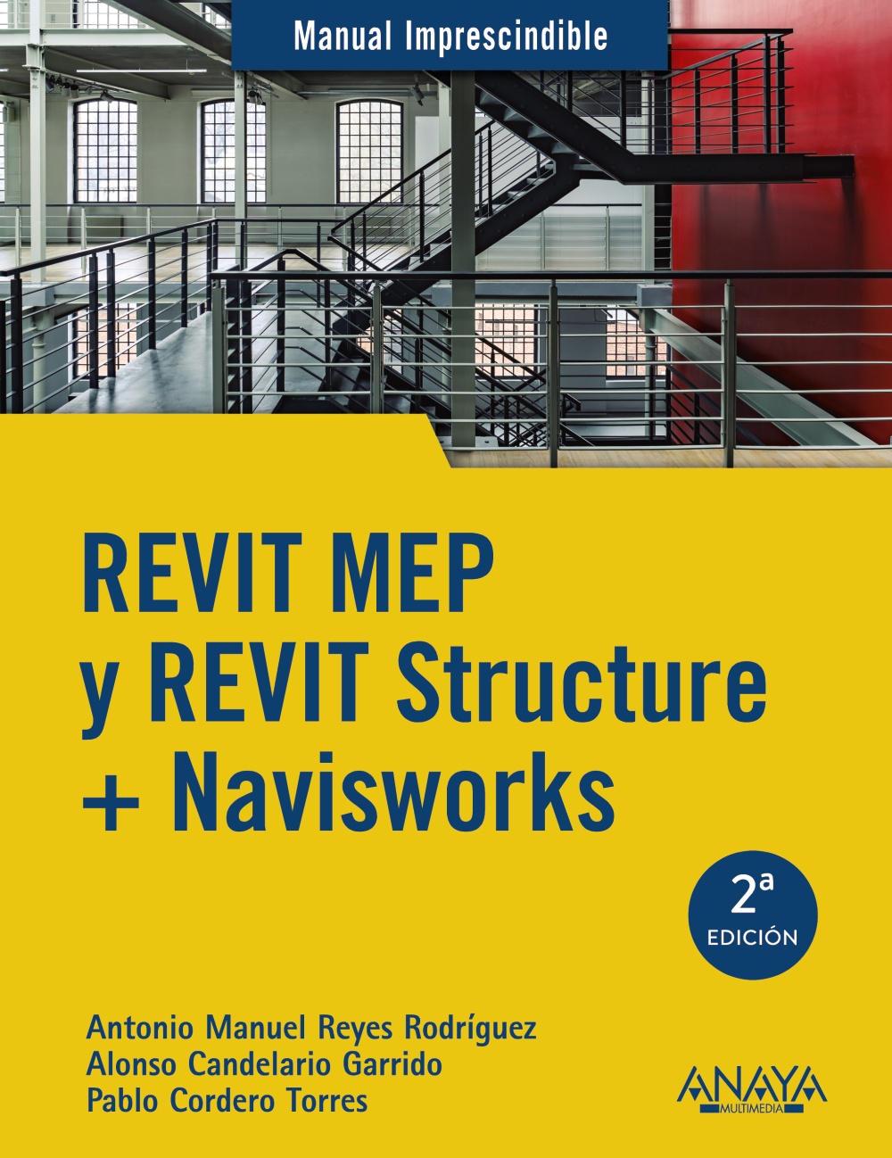 REVIT MEP Y REVIT STRUCTURE + NAVISWORKS (MANUAL IMPRESCINDIBLE ...