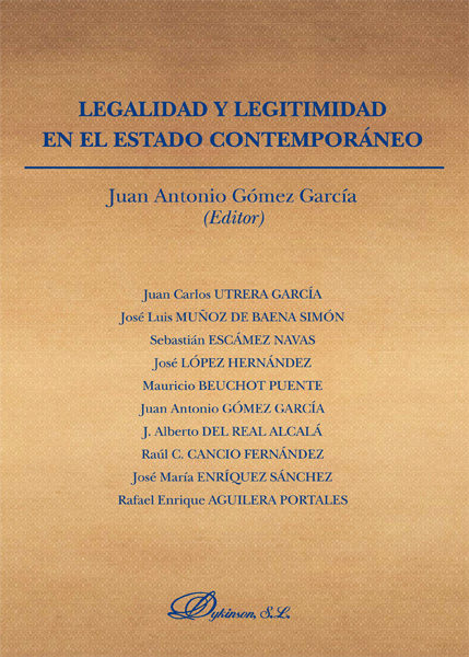 Legalidad Y Legitimidad En El Estado ContemporÁneo Ebook Juan Antonio