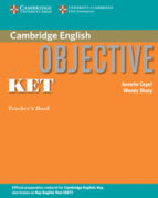 OBJECTIVE KET TEACHER S BOOK con ISBN 9780521541503 | Casa del Libro