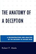 ANATOMY OF A DECEPTION | | Casa del Libro