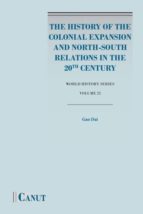 THE HISTORY OF THE COLONIAL EXPANSION AND NORTH-SOUTH RELATIONS IN THE ...