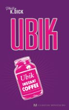 UBIK | Philip K. Dick | Timun Mas Narrativa | Casa del Libro