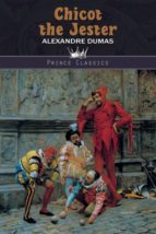 CHICOT THE JESTER | | Prince Classics | Casa del Libro