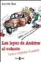 LAS LEYES DE ANDREW AL VOLANTE: TARDE O TEMPRANO TE PASARA | ANDRES MAS ...