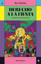 DERECHO A LA FIESTA | Harry Harrison | Casa del Libro