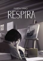 RESPIRA | MARTA YANCI | Segunda mano | SINGLATOR EDICIONES | Casa del Libro