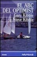 EL ABC DEL OPTIMIST | GARY KIBBLE | Segunda mano | PIRAMIDE | Casa del ...