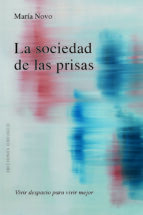 LA SOCIEDAD DE LAS PRISAS | | EDICIONES OBELISCO S.L. | Casa del Libro ...