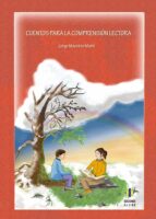 CUENTOS PARA LA COMPRENSION LECTORA | JORGE MAESTRE MARTI | Ediciones ...