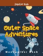 OUTER SPACE ADVENTURES con ISBN 9781683053033 | Casa del Libro
