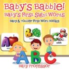 BABYS BABBLE BABYS FIRST SIGHT WORDS BABY TODDLER FIRST WORD BOOKS ...
