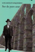 SER DE PURO AZAR | | Celya Editorial | Casa del Libro