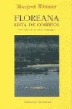 FLOREANA, LISTA DE CORREOS (3ª ED.) | MARGRET WITTMER | Casa del Libro