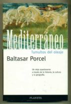 MEDITERRANEO. TUMULTOS DEL OLEAJE | | PLANETA (La Linea del Horizonte ...
