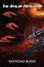 THE AXALAN REVELATION | | Ray Burke | Casa del Libro