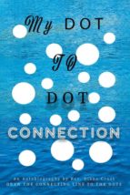 MY DOT TO DOT CONNECTION | | Casa del Libro