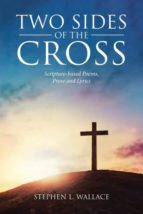 TWO SIDES OF THE CROSS | | Christian Faith Publishing, Inc | Casa del Libro
