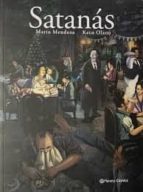 Satanás | Mario Mendoza | Casa del Libro