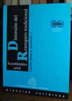 DISTORSION FUNCIONAL DEL CONTRATO DE REASEGURO TRADICIONAL | | No especificada | Casa del Libro