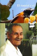 EL TURPIAL Y EL CARPINTERO | | SANTILLANA | Casa del Libro