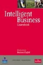 INTELLIGENT BUSINESS ELEMENTARY COURSEBOOK con ISBN 9781405849753 ...