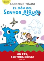 El món del senyor Aigua 2. On ets, senyora Brisa? | Agostino Traini ...