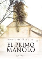 EL PRIMO MANOLO | | PUNTO ROJO LIBROS, S.L. | Casa del Libro