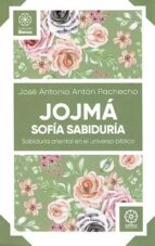 JOJMA. SOFIA SABIDURIA | | Casa del Libro