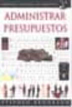 ADMINISTRAR PRESUPUESTOS | STEPHEN BROOKSON | Segunda mano | Casa del Libro