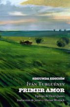 PRIMER AMOR | Iván S. Turguénev | NEVSKY PROSPECTS SL | Casa del Libro