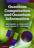 QUANTUM COMPUTATION AND QUANTUM INFORMATION: 10TH ANNIVERSARY EDITION ...