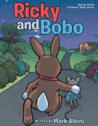 RICKY AND BOBO | | URLink Print & Media, LLC | Casa del Libro