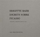 BRIGITTE BAER. ESCRITS SOBRE PICASSO | Varios autores | Casa del Libro