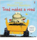 TOAD MAKES A ROAD (PHONICS READERS) | | Casa del Libro