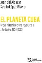 EL PLANETA CUBA | Joan del Alcàzar Garrido | Casa del Libro