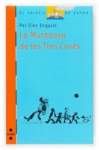 LA MUNTANYA DE LES TRES COVES | Per Olov Enquist | Segunda mano | Casa ...