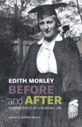 EDITH MORLEY BEFORE AND AFTER | Casa del Libro