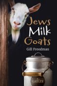 JEWS MILK GOATS | Casa del Libro