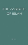 THE 72 SECTS OF ISLAM | Casa del Libro