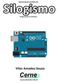APRESENTANDO EXEMPLOS DE SILOGISMO COM DISPLAY LCD PROGRAMADO NO ARDUINO EBOOK | | Casa del ...
