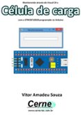 MONITORANDO ATRAVÉS DO VISUAL C# O CÉLULA DE CARGA COM O STM32F103C8 PROGRAMADO NO ARDUINO ...