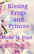 KISSING FROGS AND PRINCES | Casa del Libro