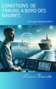 CONDITION DE TRAVAIL DES MARINS A BORD DES NAVIRES | Casa del Libro