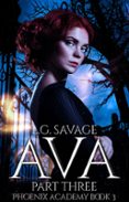 AVA: PART THREE | Casa del Libro