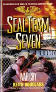 SEAL TEAM SEVEN 09: WAR CRY | Casa del Libro